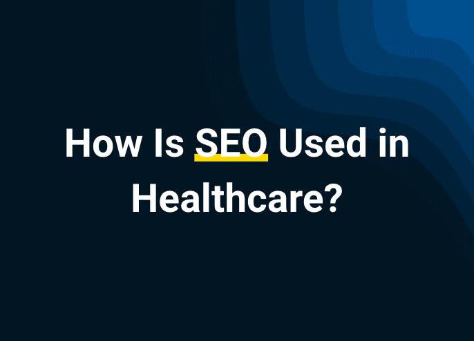 How Is SEO Used in Healthcare? - Golden Tide Consulting